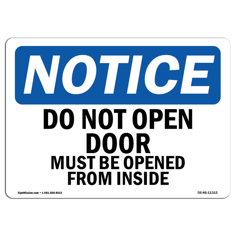 SignMission Do Not Open Door Must Be Opened from the Inside Sign - Wayfair Canada
